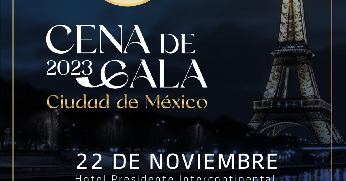 Cena de gala 2023 | CCI France Mexique | CÀMARA DE COMERCIO FRANCO MEXICANA