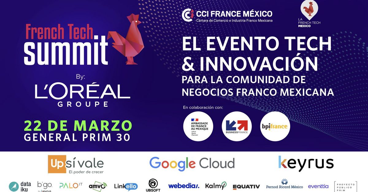 French Tech Summit | CCI France Mexique | CÀMARA DE COMERCIO FRANCO ...